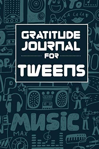 Gratitude Journal for Tweens: Prompted Quick and Easy Gratitude Journal ...