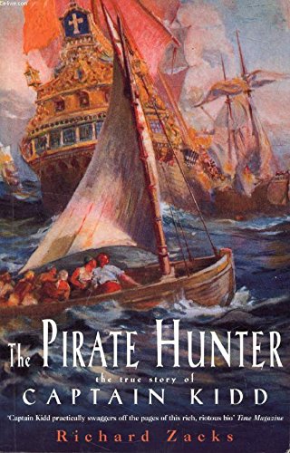 Pirate Hunter - True Story Of Captain Kidd: Zacks, Richard ...