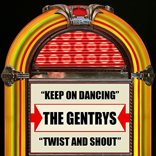 Amazon.com: Keep On Dancing / Twist And Shout : The Gentrys: Digital Music