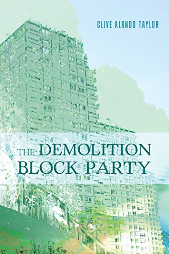 The Demolition Block Party - Kindle edition by Taylor, Clive Alando ...