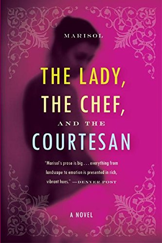 Amazon.com: The Lady, the Chef, and the Courtesan: A Novel ...