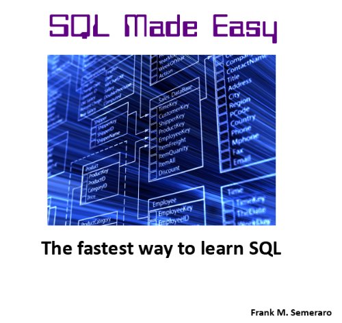 SQL Made Easy 1, Semeraro, Frank, eBook - Amazon.com