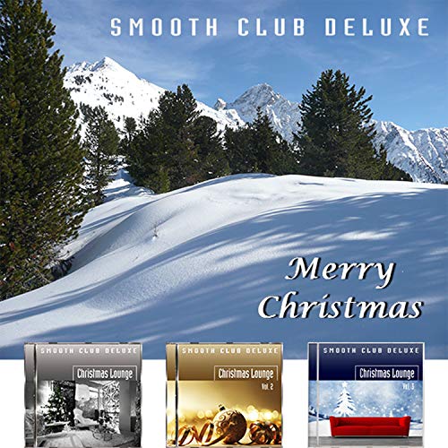 Play Merry Christmas by Smooth Club Deluxe on Amazon Music