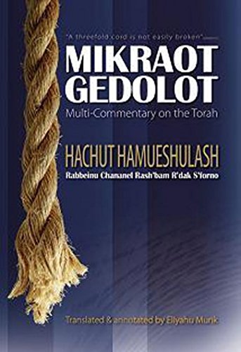 Mikraot Gedolot Hachut Hameshulash: Commentaries on the Torah by ...