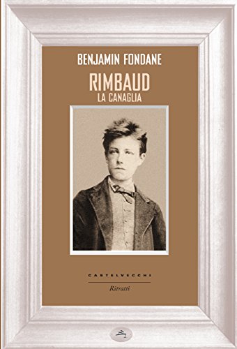 Amazon.com: Rimbaud la canaglia (Italian Edition) eBook : Fondane ...