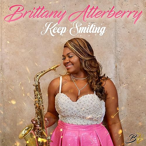Keep Smiling by Brittany Atterberry on Amazon Music - Amazon.com