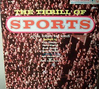 Don Dunphy, Harry Wismer, Chris Schenkel, Russ Hodges - The Thrill of ...