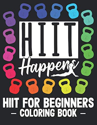 HIIT for Beginners: A Hiit Workout Coloring Book: Disciplina, Curtis ...