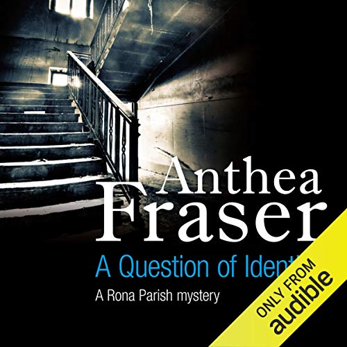 A Question of Identity (Audio Download): Anthea Fraser, Anna Bentinck ...