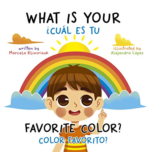 What Is Your Favorite Color? / ¿Cuál Es Tu Color Favorito?: English ...