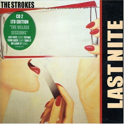 The Strokes - Last Nite, CD 2 "The Village Sessions" - Amazon.com Music