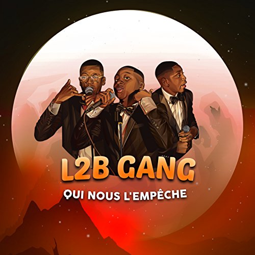 Écouter Qui nous l'empêche de L2B Gang sur Amazon Music