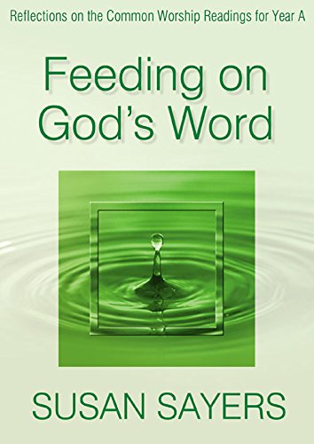 Feeding on God's Word: Susan Sayers: 9781840037876: Amazon.com: Books