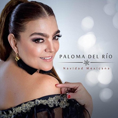 Amazon.com: Navidad Mexicana : Paloma del Rio: Digital Music