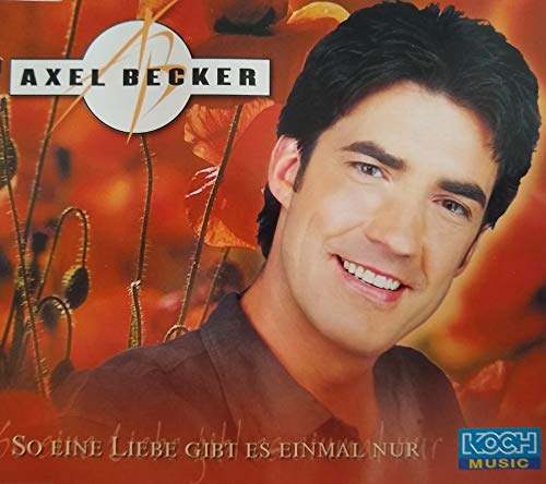 So Eine Liebe Gibt Es Einmal N - Becker,Axel: Amazon.de: Musik