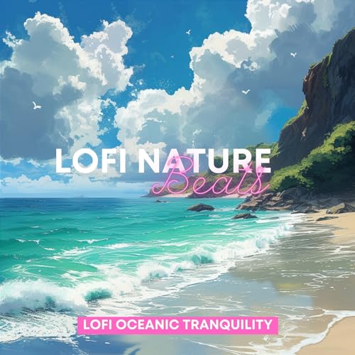 Play Lofi Oceanic Tranquility by LoFi Nature Beats on Amazon Music ...