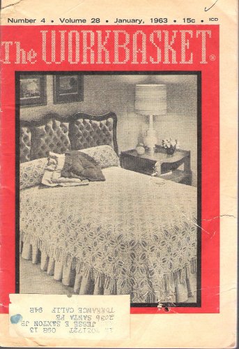 The Workbasket Back Issue Magazine January 1963 (Volume 28 No. 4): Mary ...