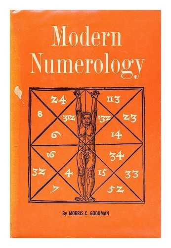 Modern Numerology: Morris C. Goodman, Adrina Zanazanian: Amazon.com: Books