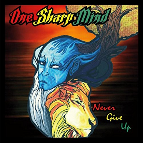 Amazon.com: Never Give Up : One Sharp Mind: Digital Music
