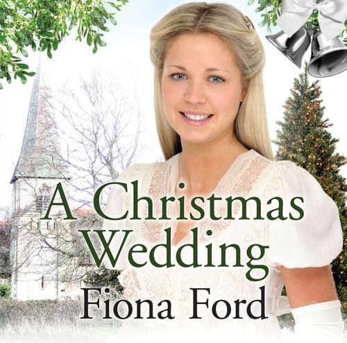 A Christmas Wedding: Amazon.co.uk: Ford, Fiona, Aldington, Annie ...