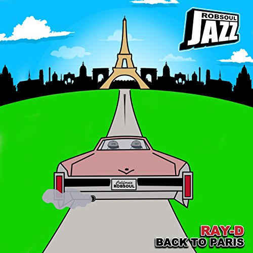 Amazon.com: Back to Paris : Ray-D: Digital Music