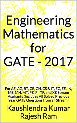Engineering Mathematics for GATE - 2017: For AE, AG, BT, CE, CH, CS ...