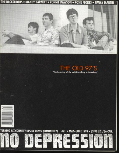 No Depression magazine #21 * May-June 1999: NO DEPRESSION MAGAZINE ...