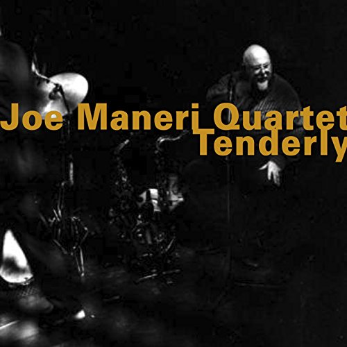 Play Tenderly by Joe Maneri Quartet feat. Joe Maneri, Mat Maneri, Ed ...