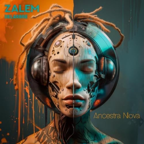 Play Ancestra Nova by Zalem Delarbre on Amazon Music
