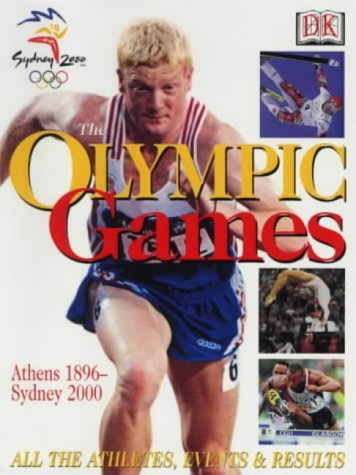 The Olympic Games: Athens 1896-Sydney 2000: 9780751307603: Books ...