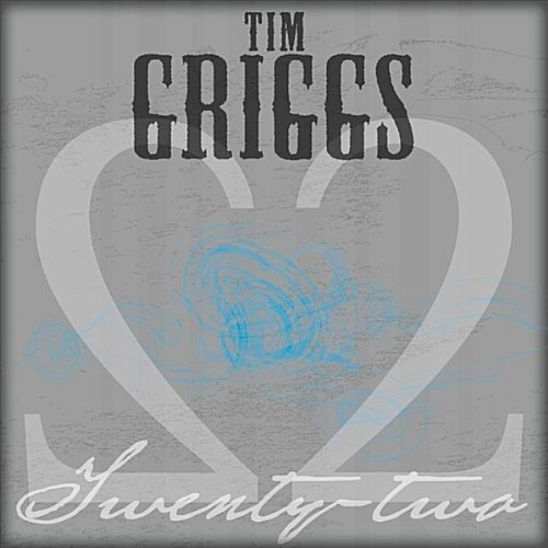 Amazon.com: Twenty-two : Tim Griggs: Digital Music