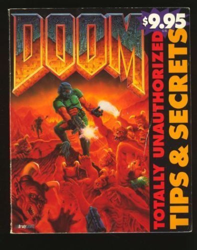 Doom: Totally Unauthorized Tips & Secrets: ID SOFTWARE: 9781566861878 ...