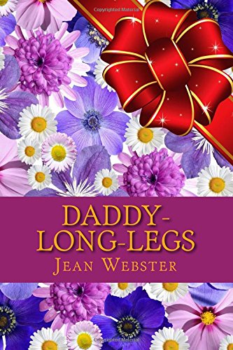 Amazon.com: Daddy-Long-Legs: 9781979163415: Webster, Jean: Books