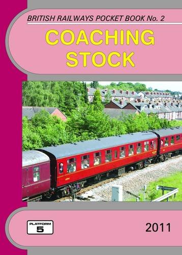 Coaching Stock: Complete Guide to All Locomotive-Hauled Coaches Which ...