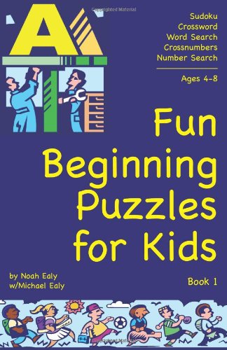 Fun Beginning Puzzles for Kids, Book 1: Ealy, M, Ealy, N: 9780979788208 ...