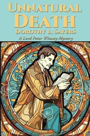 Unnatural Death: Dorothy, Sayers L.: 9781515463573: Amazon.com: Books