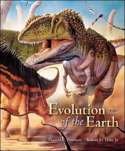 Evolution of the Earth: Prothero,Donald, Dott, Jr.,Robert, Prothero ...