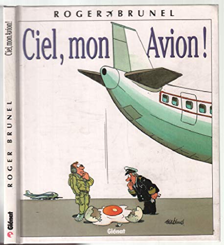 Amazon.com: Ciel, mon avion: 9782723412087: Roger Brunel: Books