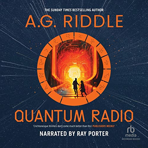 Amazon.com: Quantum Radio (Audible Audio Edition): A.G. Riddle, Ray ...