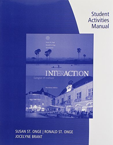 Student Activities Manual (cahier d'activites orales et ecrites) for St ...