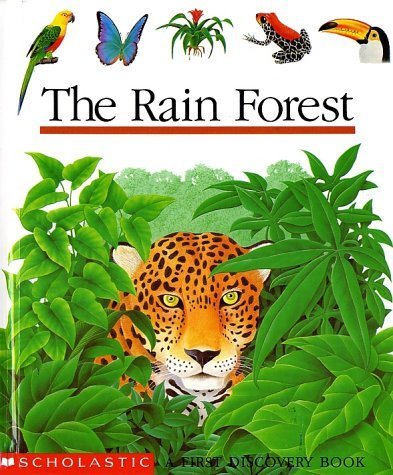 The Rain Forest (First Discovery Book) by Scholastic Books, Mettler ...
