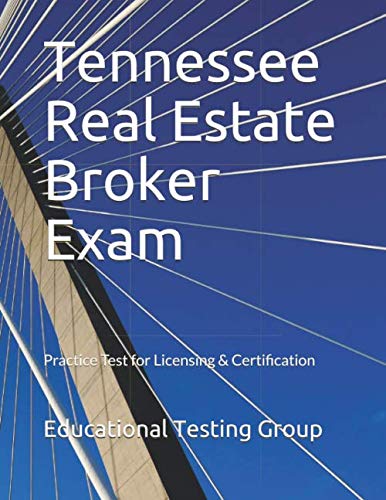 Tennessee Real Estate Broker Exam: Practice Test for Licensing ...