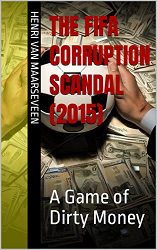 Amazon.com: The FIFA Corruption Scandal (2015): A Game of Dirty Money ...