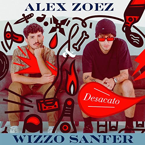 Écouter Desacato par Alex Zoez & Wizzo Sanfer sur Amazon Music Unlimited