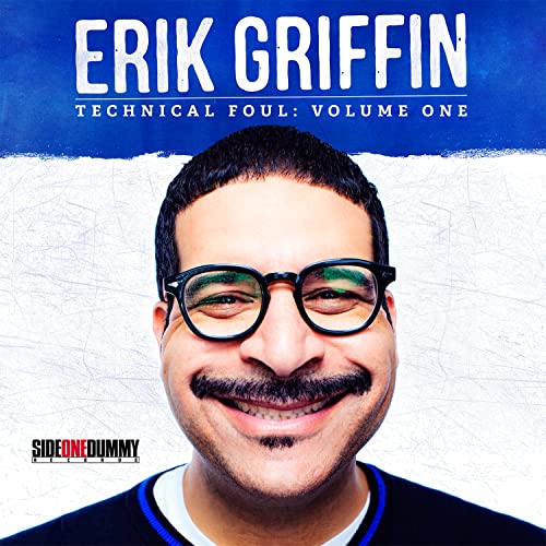 Amazon Music - Erik GriffinのTechnical Foul: Vol. 1 - Amazon.co.jp