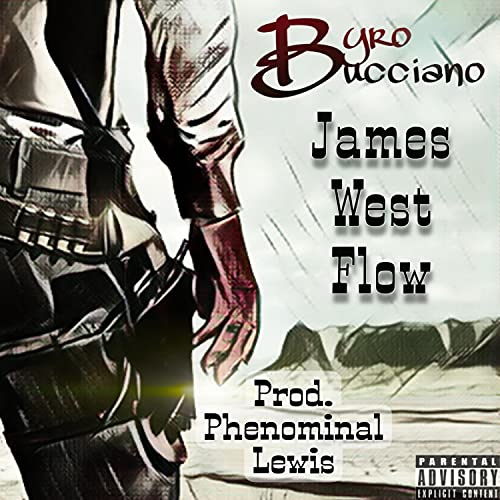 James West Flow de Byro Bucciano en Amazon Music Unlimited