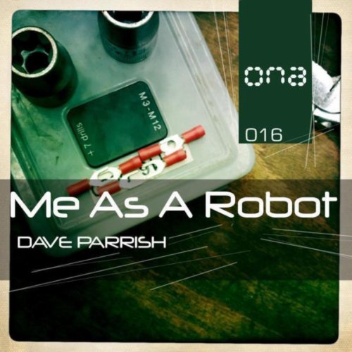 Amazon.co.jp: Me as a Robot : Dave Parrish: デジタルミュージック