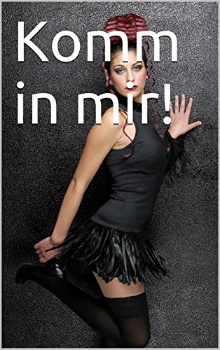 Amazon.co.jp: Komm in mir! (German Edition) 電子書籍: Rübe, Peter: 洋書