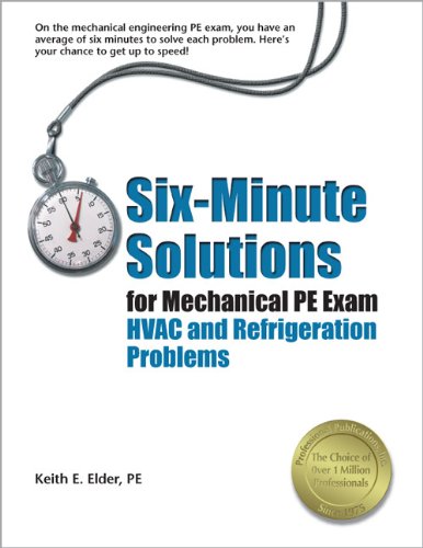 Amazon | Six-minute Solutions for Mechanical Pe Exam Hvac And Refrigeration Problems: 6 Minute ...