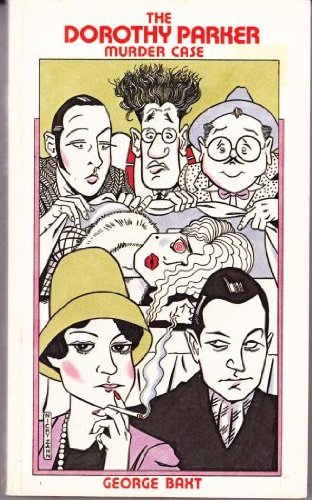 The Dorothy Parker Murder Case: George Baxt: 9780930330361: Amazon.com ...